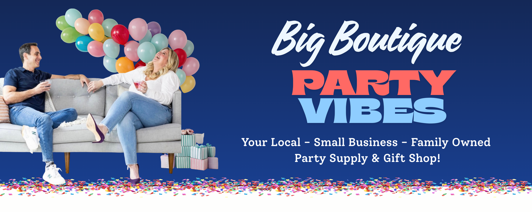 Party Fair - Big Boutique Party Vibes